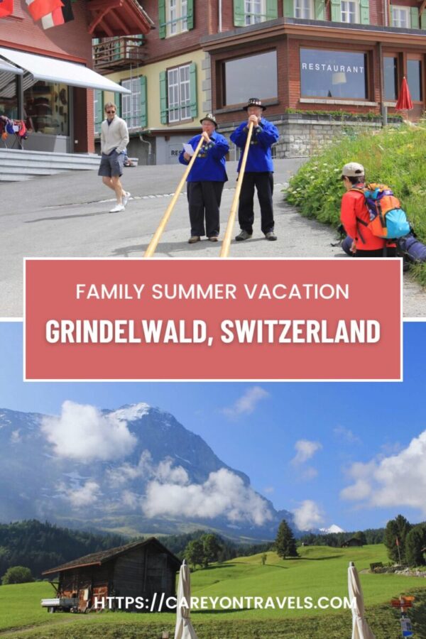 How to Plan a 5-Day Family Summer Adventure in Grindelwald - Carey On ...