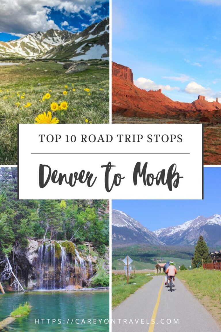 Top 10 Stops on Your Denver to Moab Road Trip - Carey On Travels