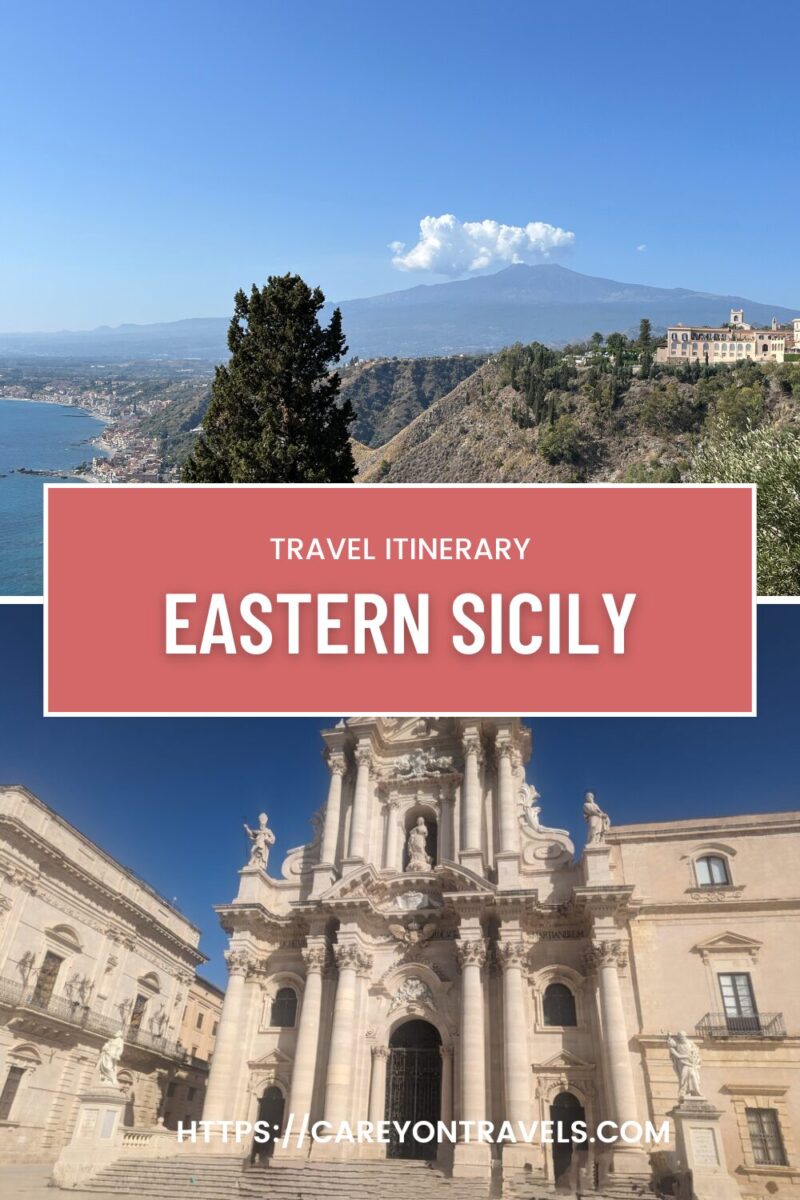 How to Plan a Perfect Eastern Sicily Travel Itinerary - Carey On Travels