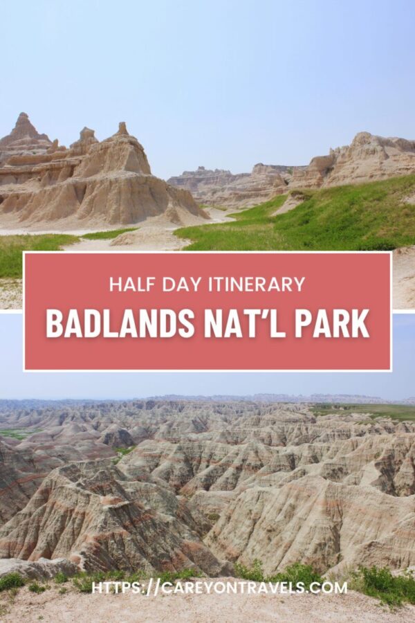 Making the Most of a Half-Day in Badlands National Park - Carey On Travels
