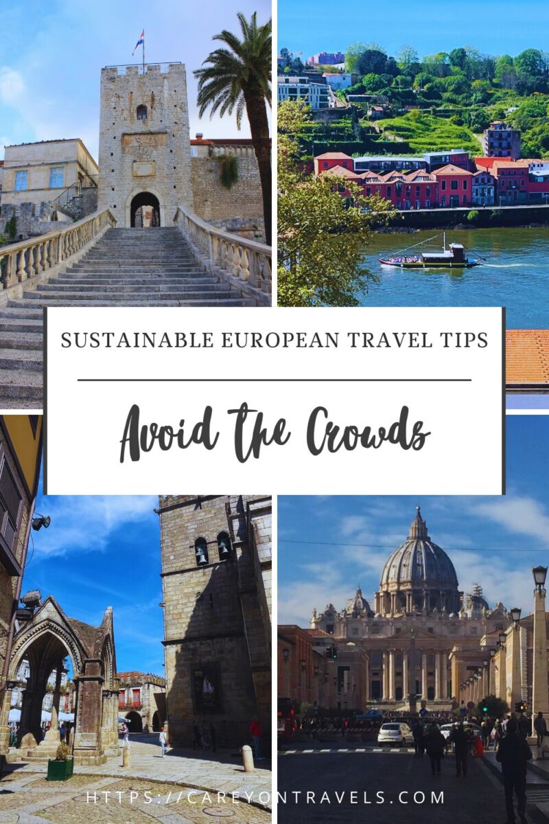 7 Tips for Responsible Travel in Europe - Carey On Travels