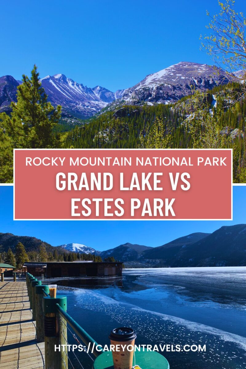 Grand Lake vs Estes Park: Best Town for Visiting RMNP - Carey On Travels