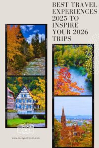 Best Travel Experiences 2025 to Inspire Your 2026 Trips - Carey On Travels